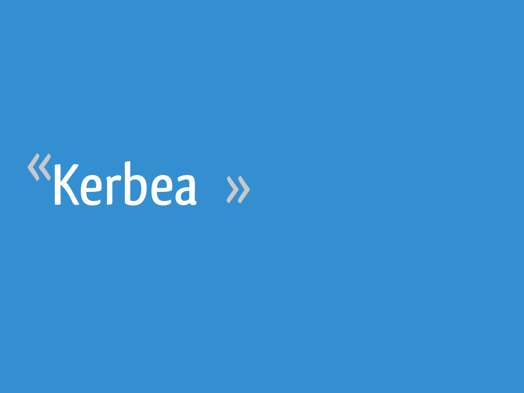 Kerbea - 16 messages