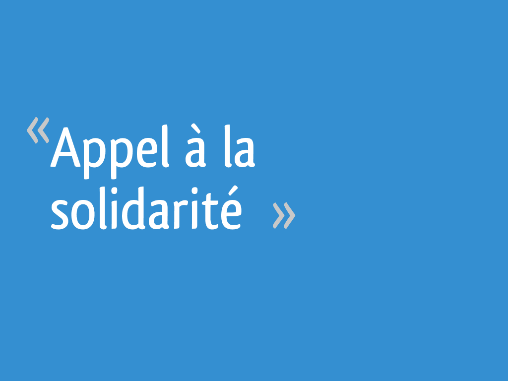 Appel à la solidarité - 87 messages