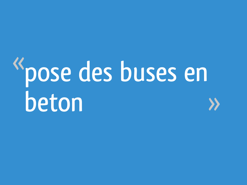 Pose des buses en beton