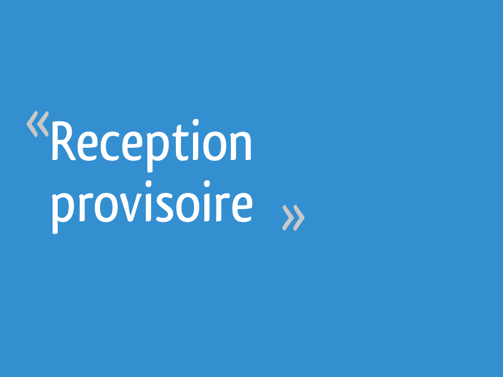 Reception provisoire - 9 messages