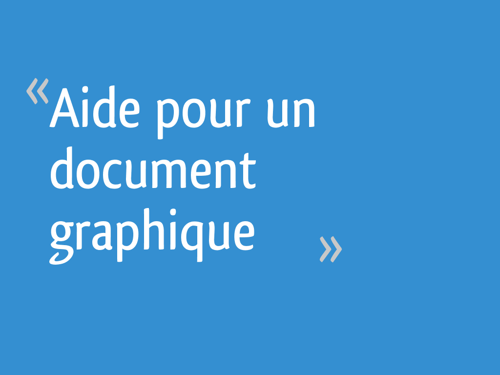 Aide pour un document graphique