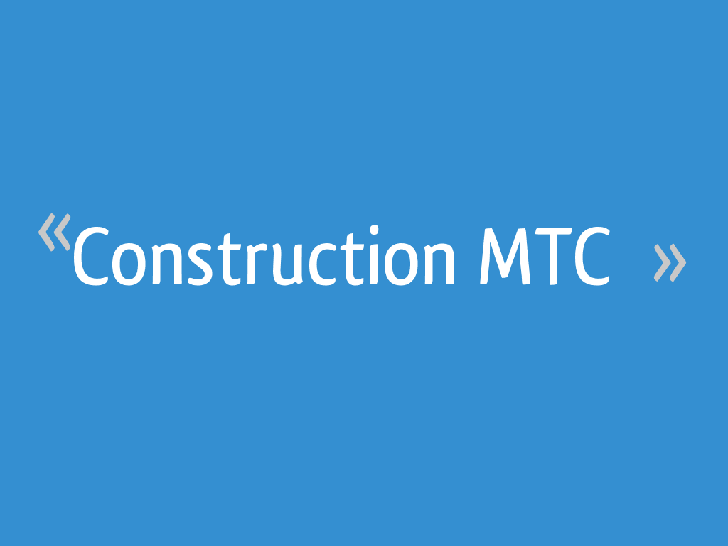 Construction MTC - Maine Et Loire - 28 messages