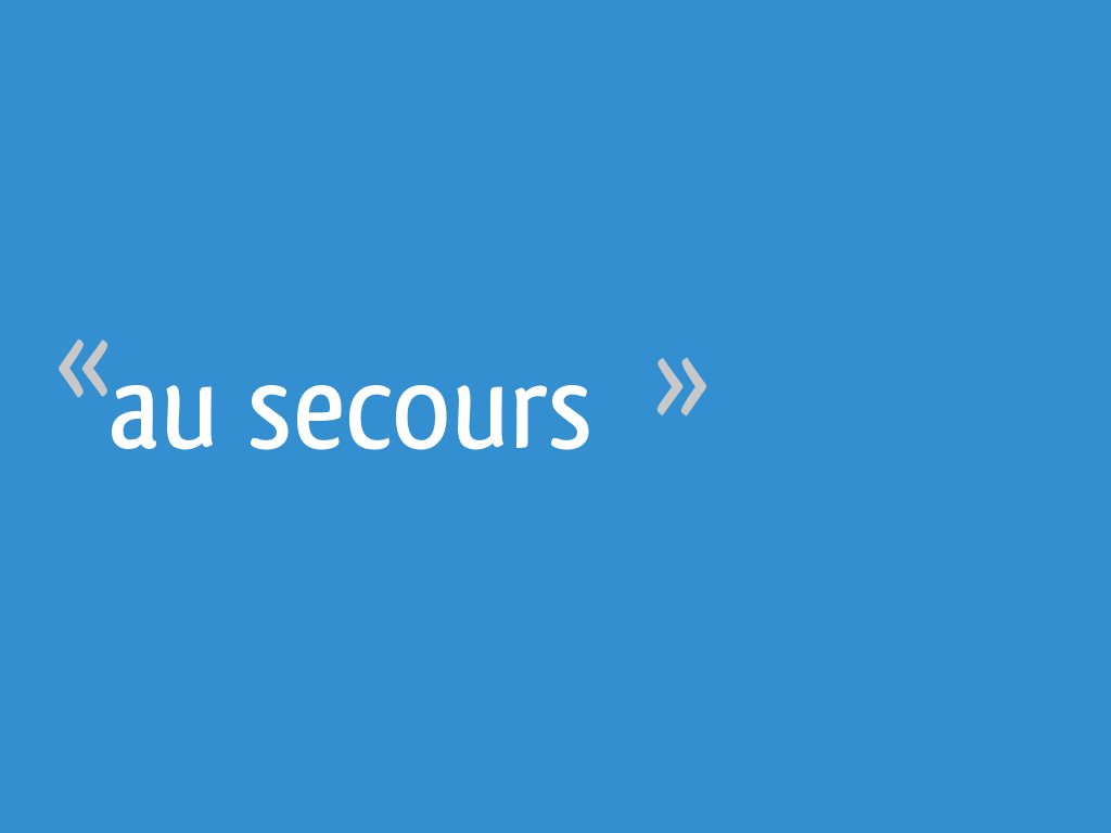 Au secours - 6 messages