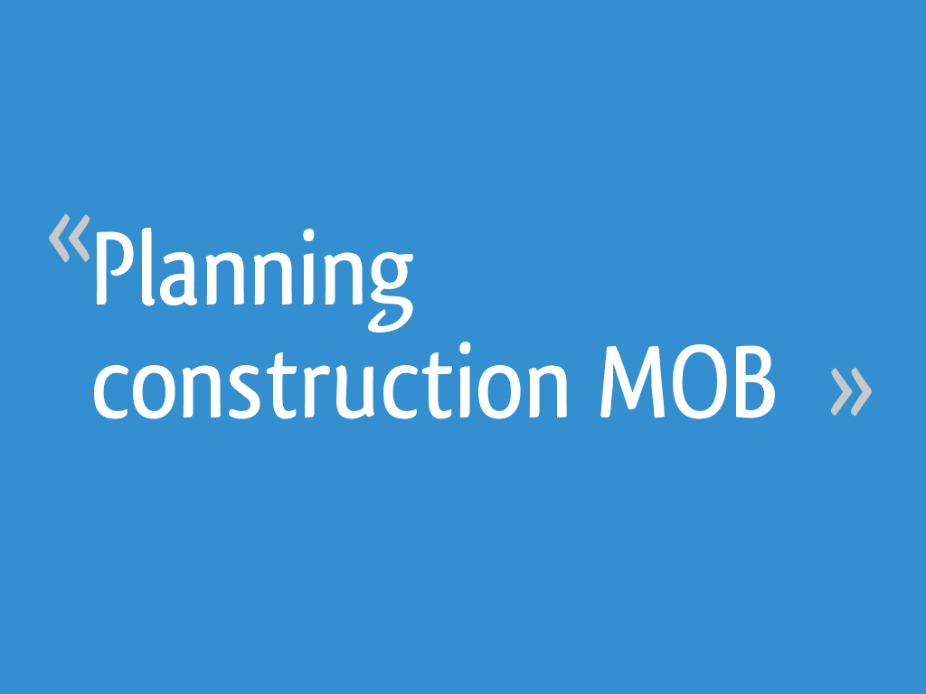 Planning construction MOB - 34 messages