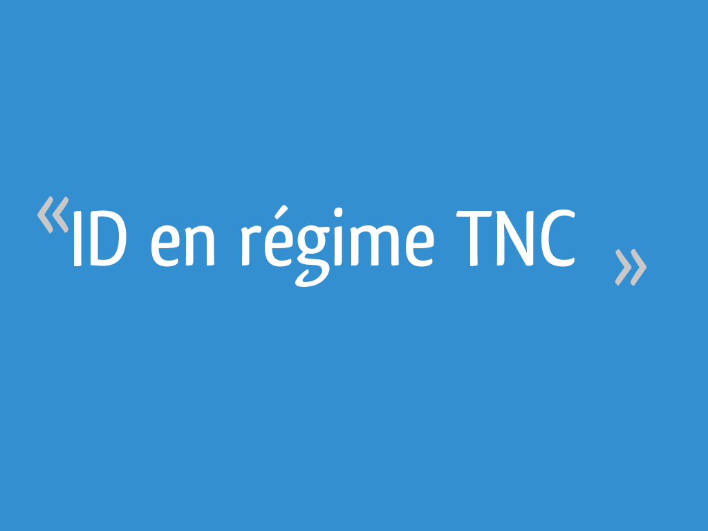 ID en régime TNC - 8 messages