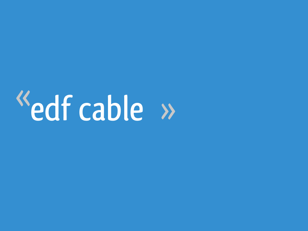 Edf cable